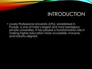 LPU_Role_in_Higher_Education.pptx....... | PPT