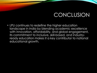 LPU_Role_in_Higher_Education.pptx....... | PPT