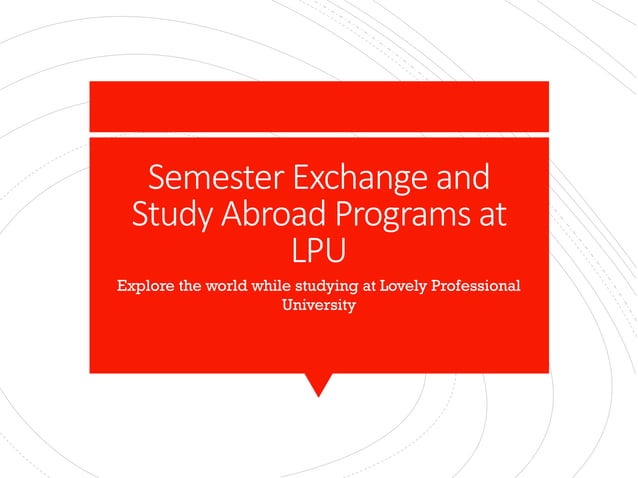 LPU_Semester_Exchange_Program.......pptx