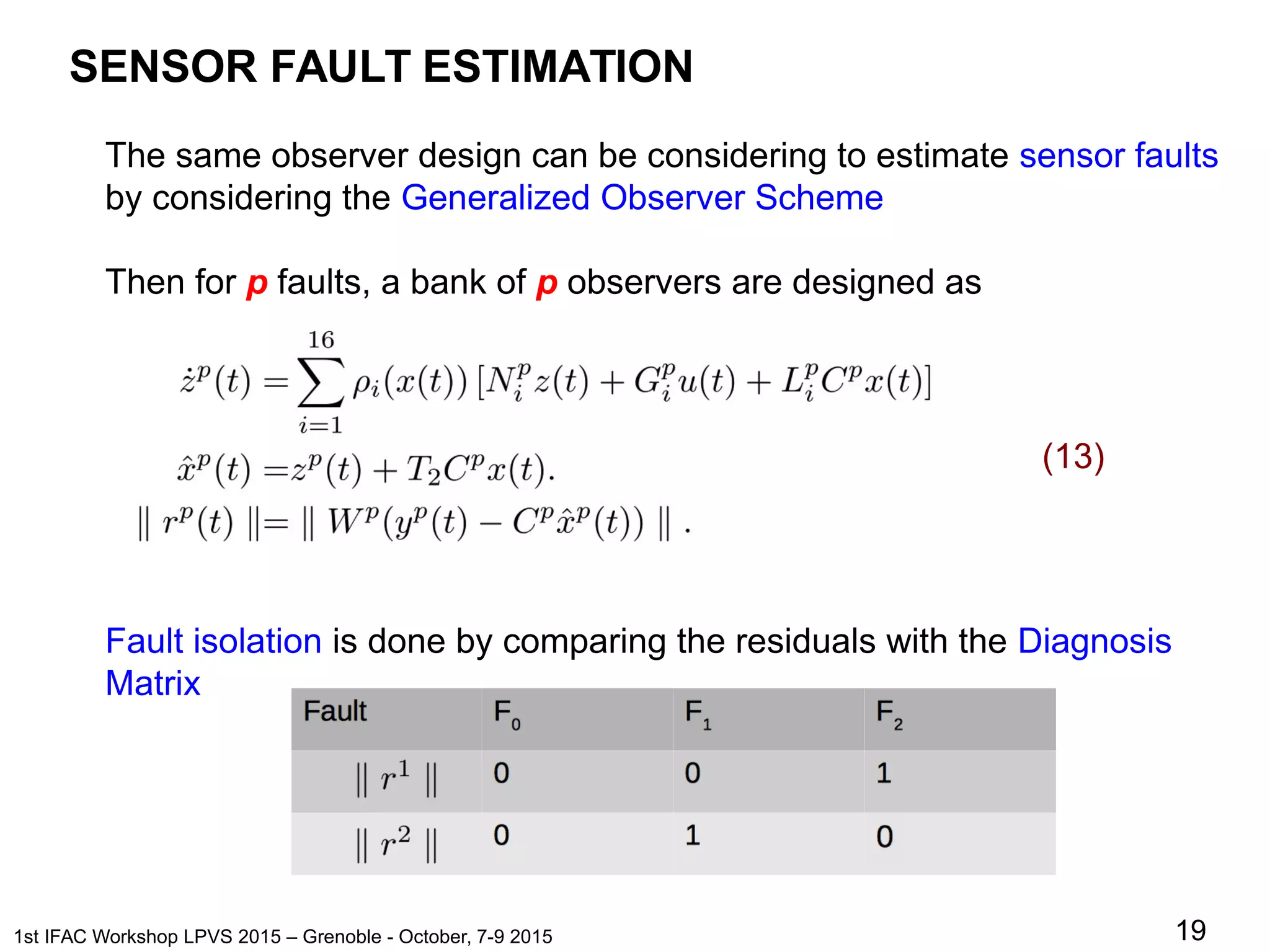 Robust Sensor Fault Detection And Isolation Of An Anerarobic Bioreactor Modeled As A Descriptor 4572