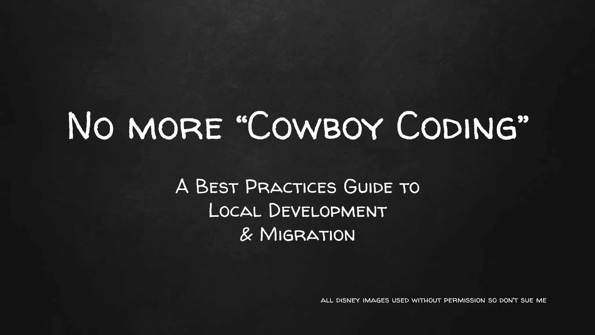 No more “cowboy coding” | PPT