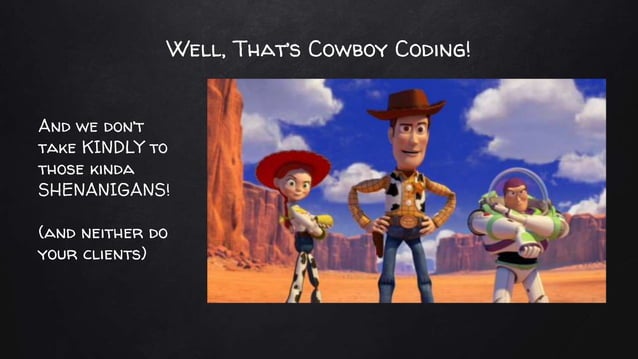 No more “cowboy coding” | PPT