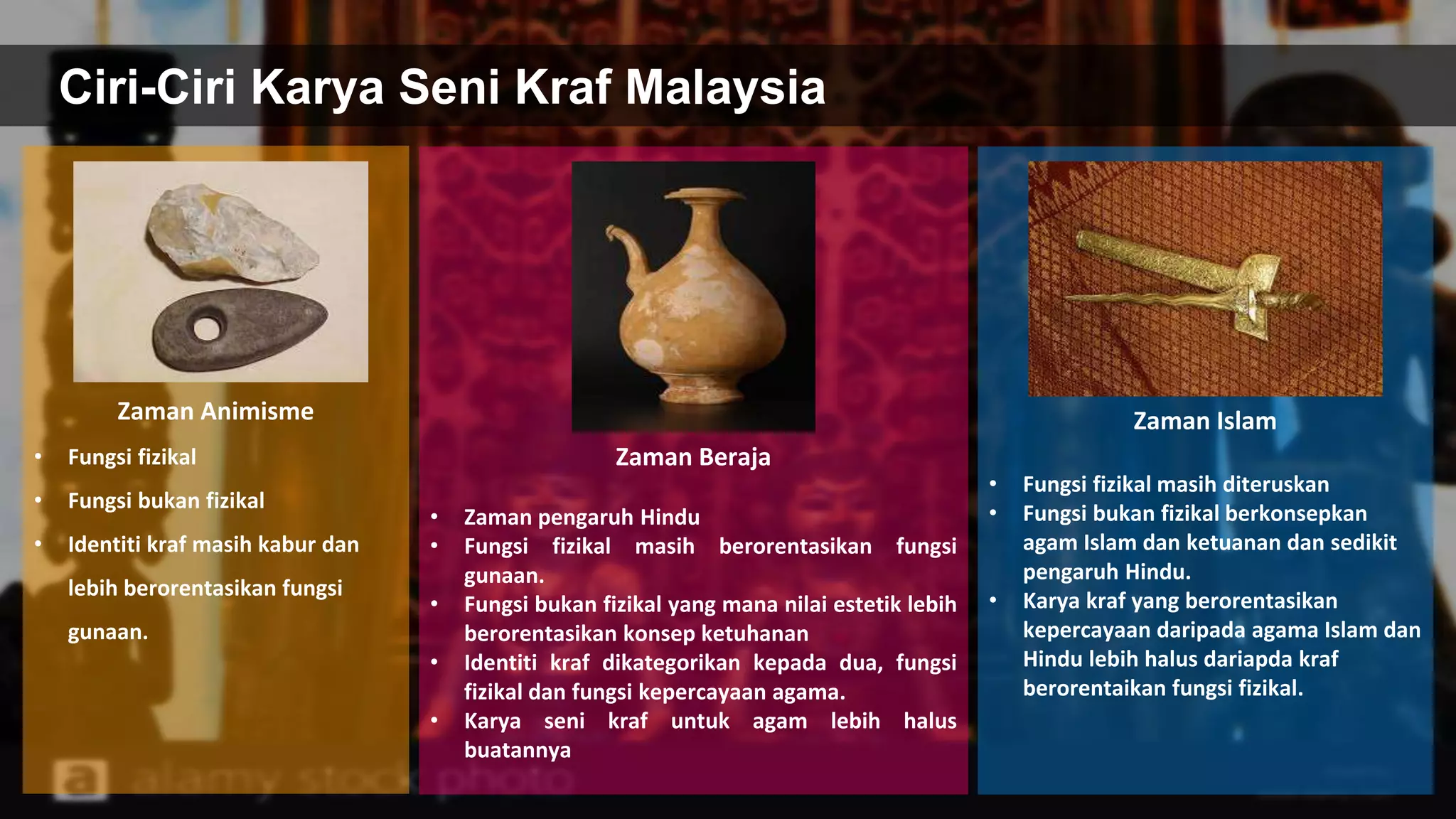 Konsep dan Ciri-ciri Kraf di Malaysia | PPTX