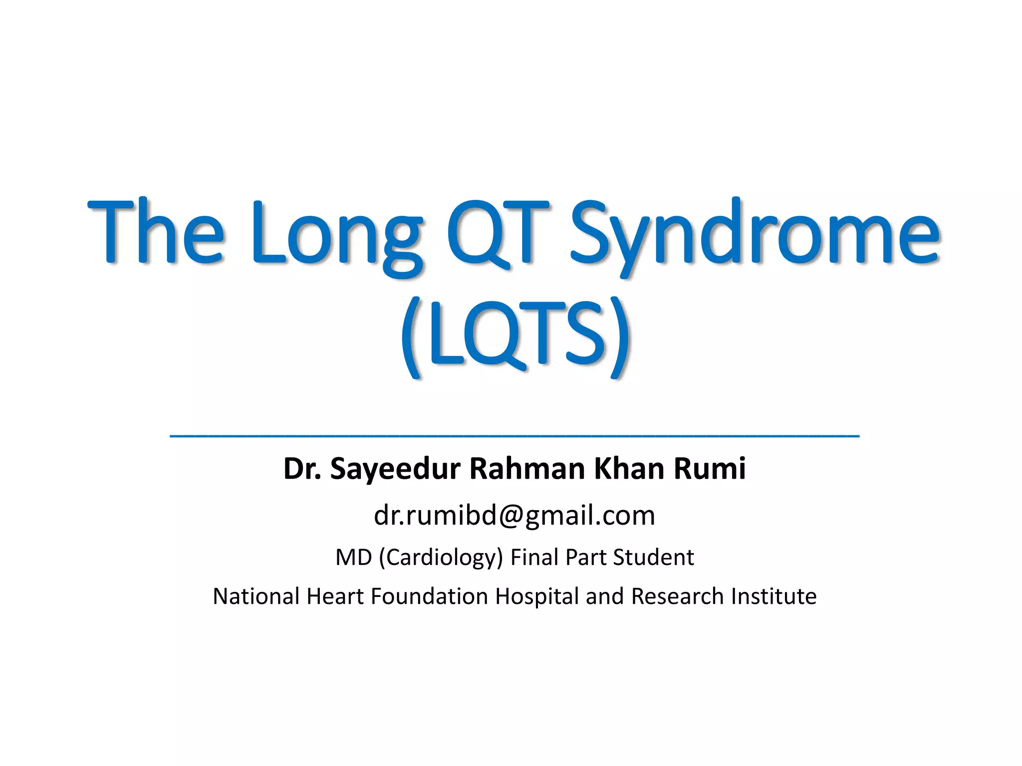 Long QT Syndrome | PPTX