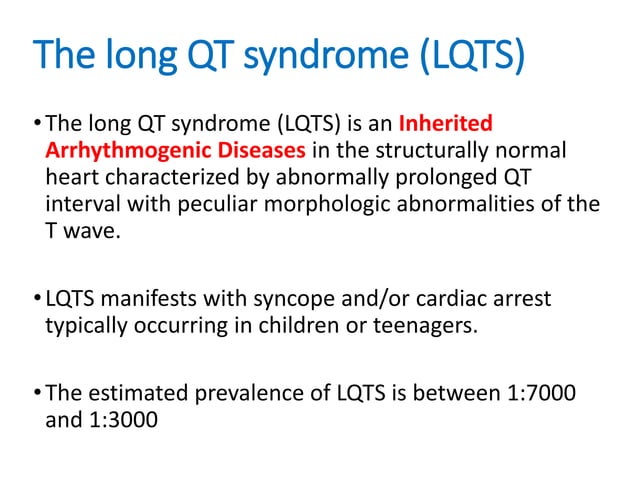 Long QT Syndrome | PPTX | Heart and Cardiovascular Diseases | Diseases ...