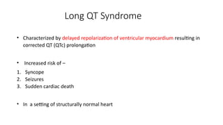 LQT syndrome, genetc basis powerpoint.pptx