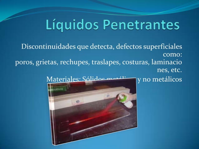 Líquidos penetrantes | PPT