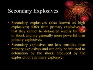 Secondary Explosives