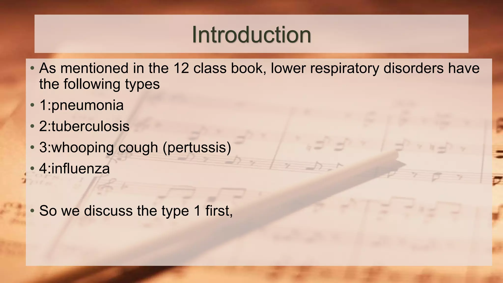 Lower respiratory disorders (pneumonia & tuberculosis,pertussis ...