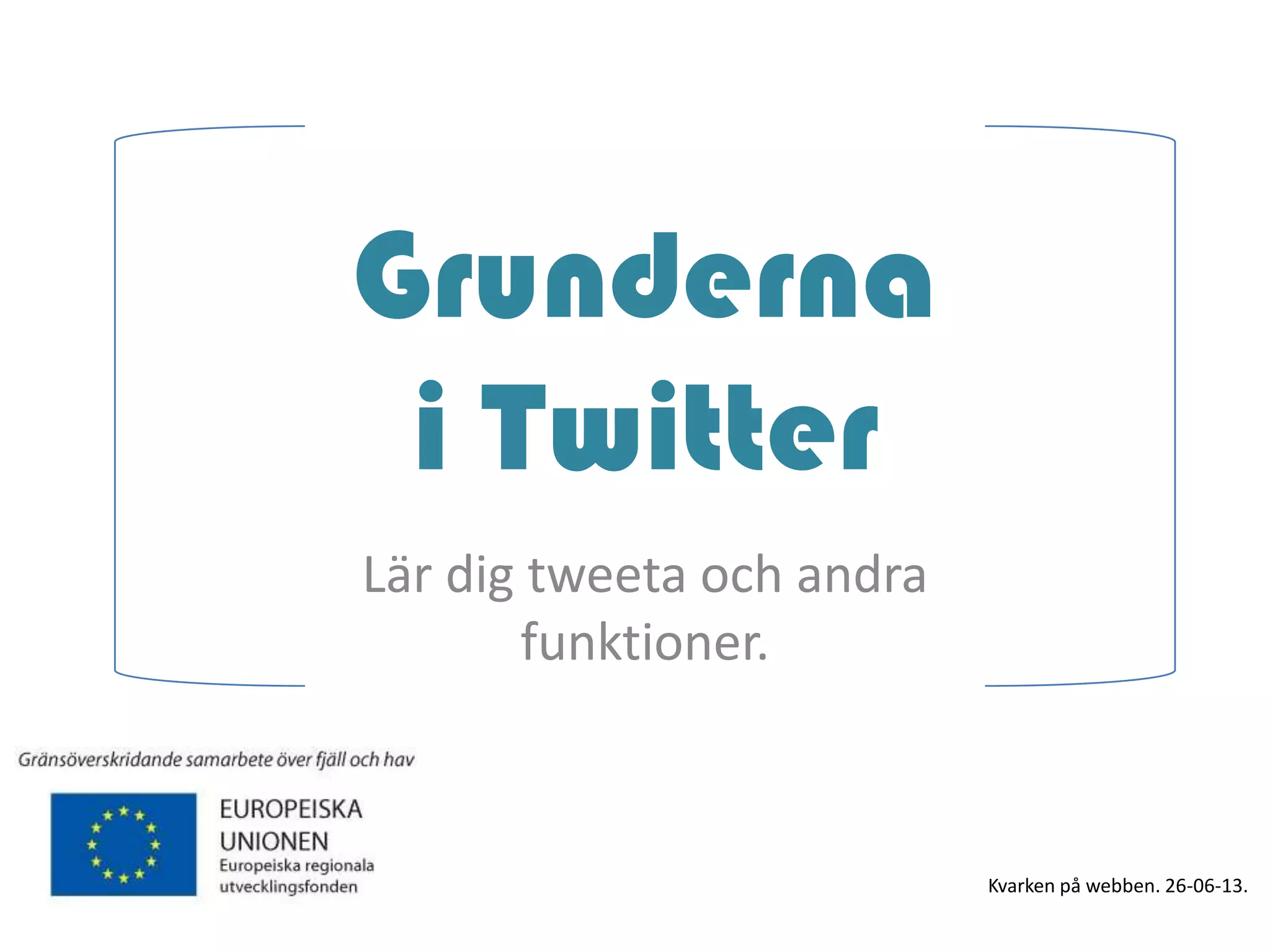 Lär dig grunderna i Twitter | PPT