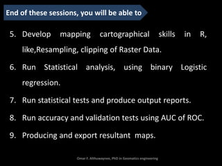 How to use Logistic Regression in GIS using ArcGIS and R statistics | PPT