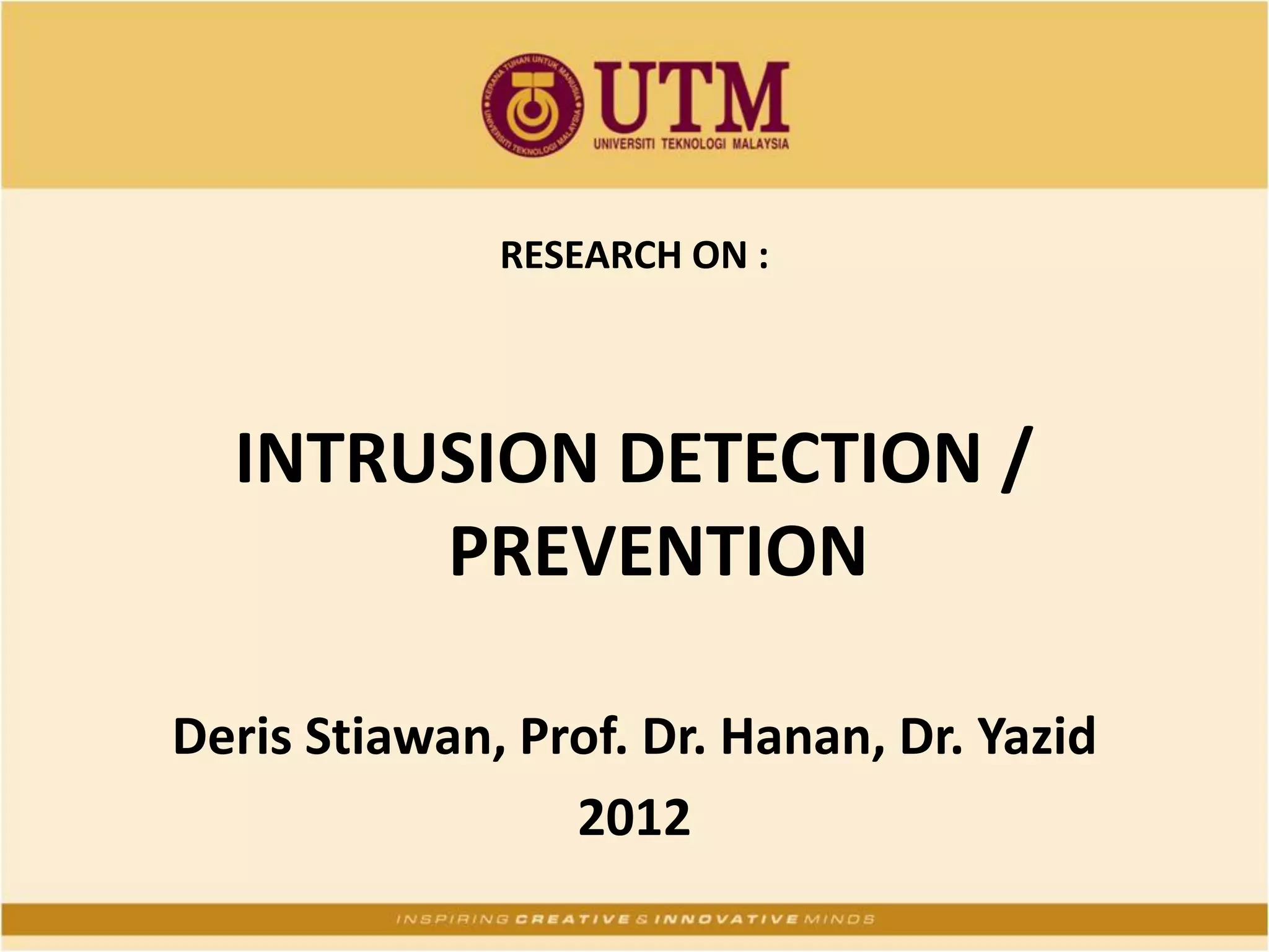 Intrusion Detection/ Prevention | PPT
