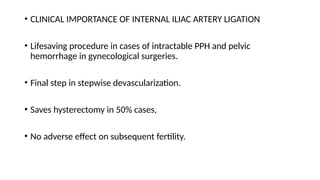 internal_iliac_artery ligation.pptx basics | PPTX | First Aid | Injuries