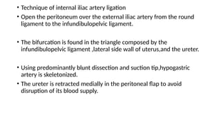 internal_iliac_artery ligation.pptx basics | PPTX | First Aid | Injuries