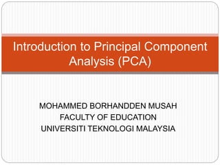 Introduction to principal component analysis (pca) | PPTX