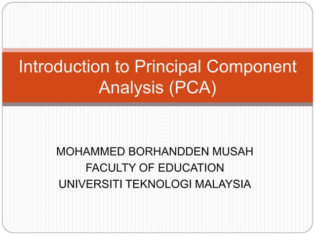 Introduction to principal component analysis (pca) | PPTX