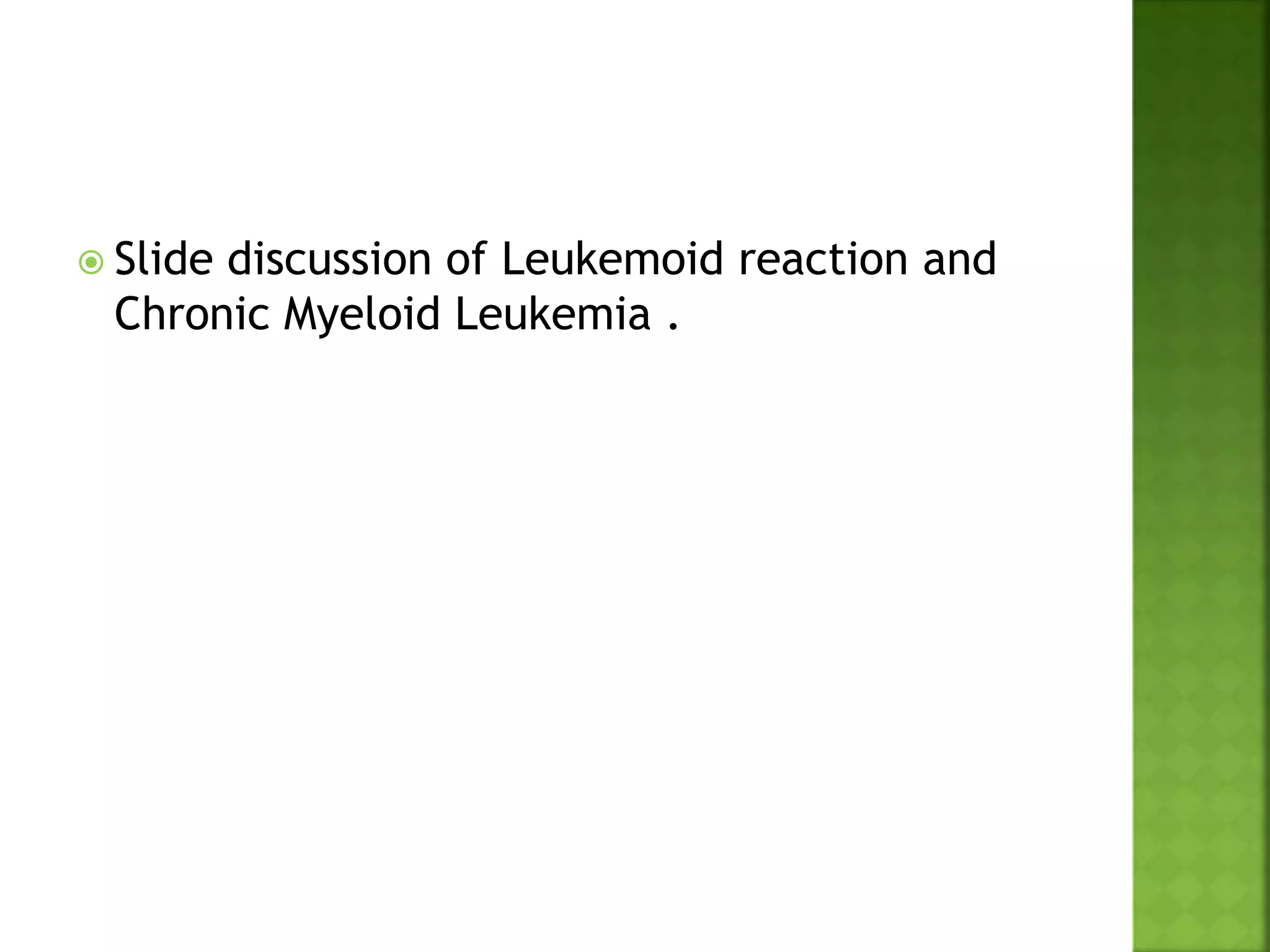 leukemoid reaction and leukemia | PPTX