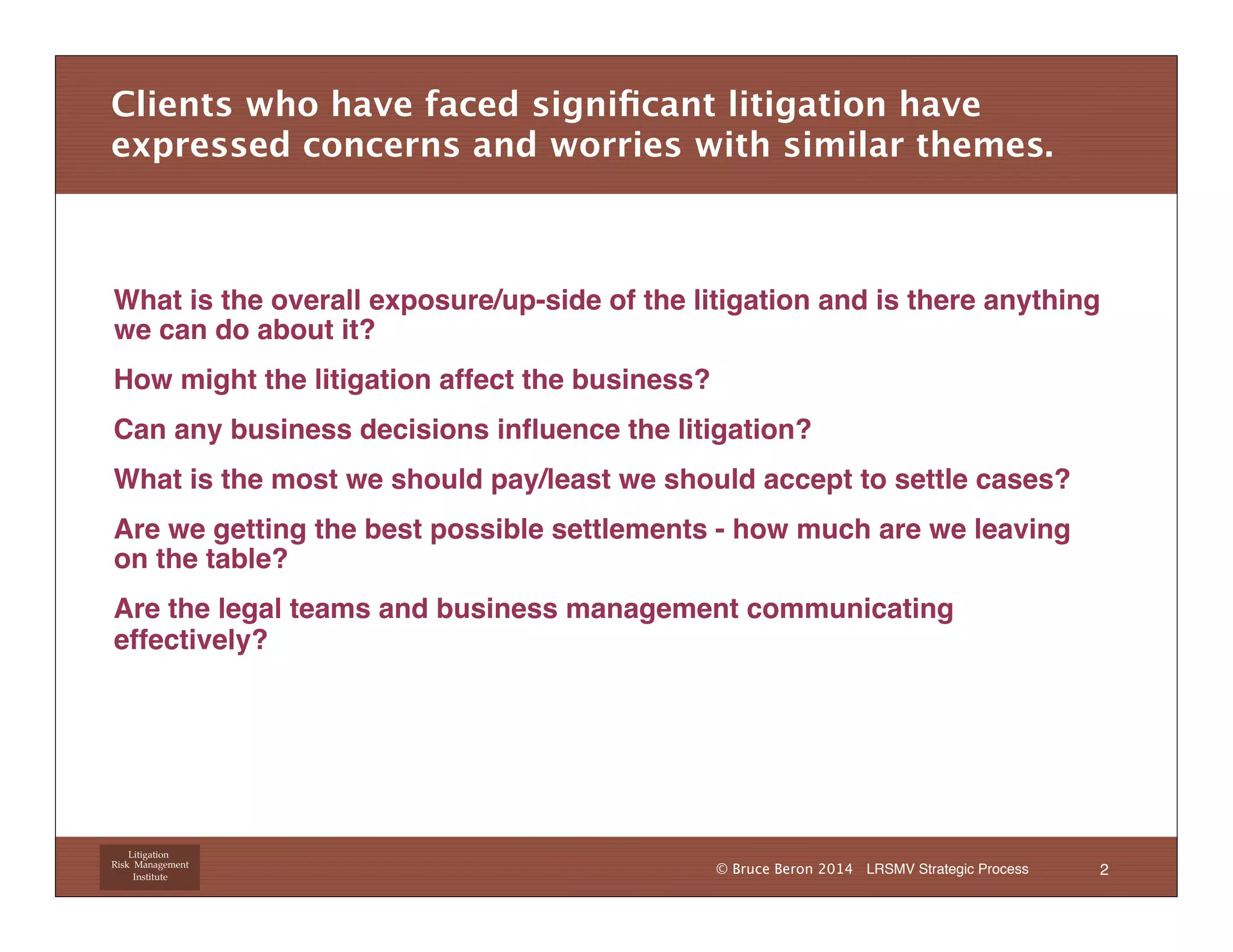 The Litigation Risk Management Approach to Strategic Litigation and ...