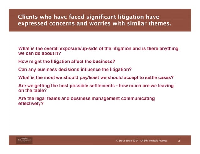 The Litigation Risk Management Approach to Strategic Litigation and ...