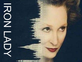 Iron Lady | PPTX