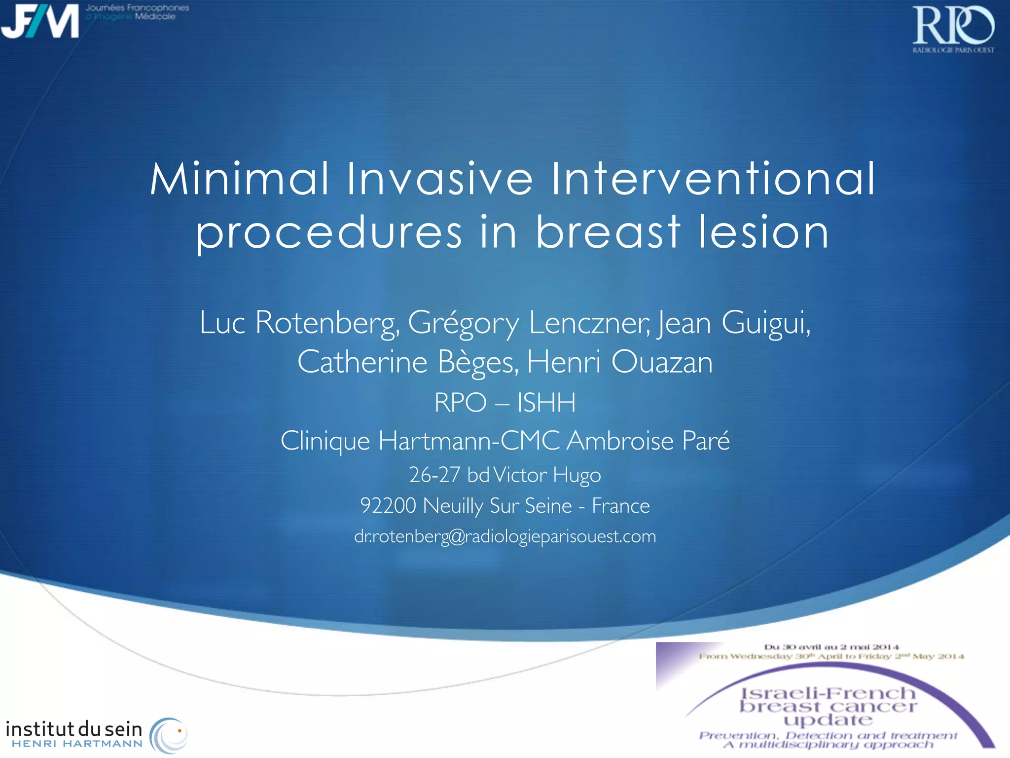 Luc Rotenberg : US guided vacuum breast biopsy and minimal Invasive ...