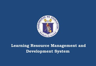 LR Portal and DEPED Learning Resource PPT | PPTX
