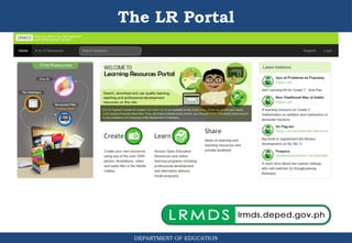 LR Portal and DEPED Learning Resource PPT | PPT
