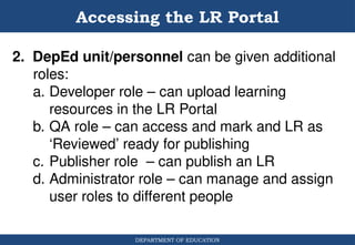 LR Portal and DEPED Learning Resource PPT | PPT