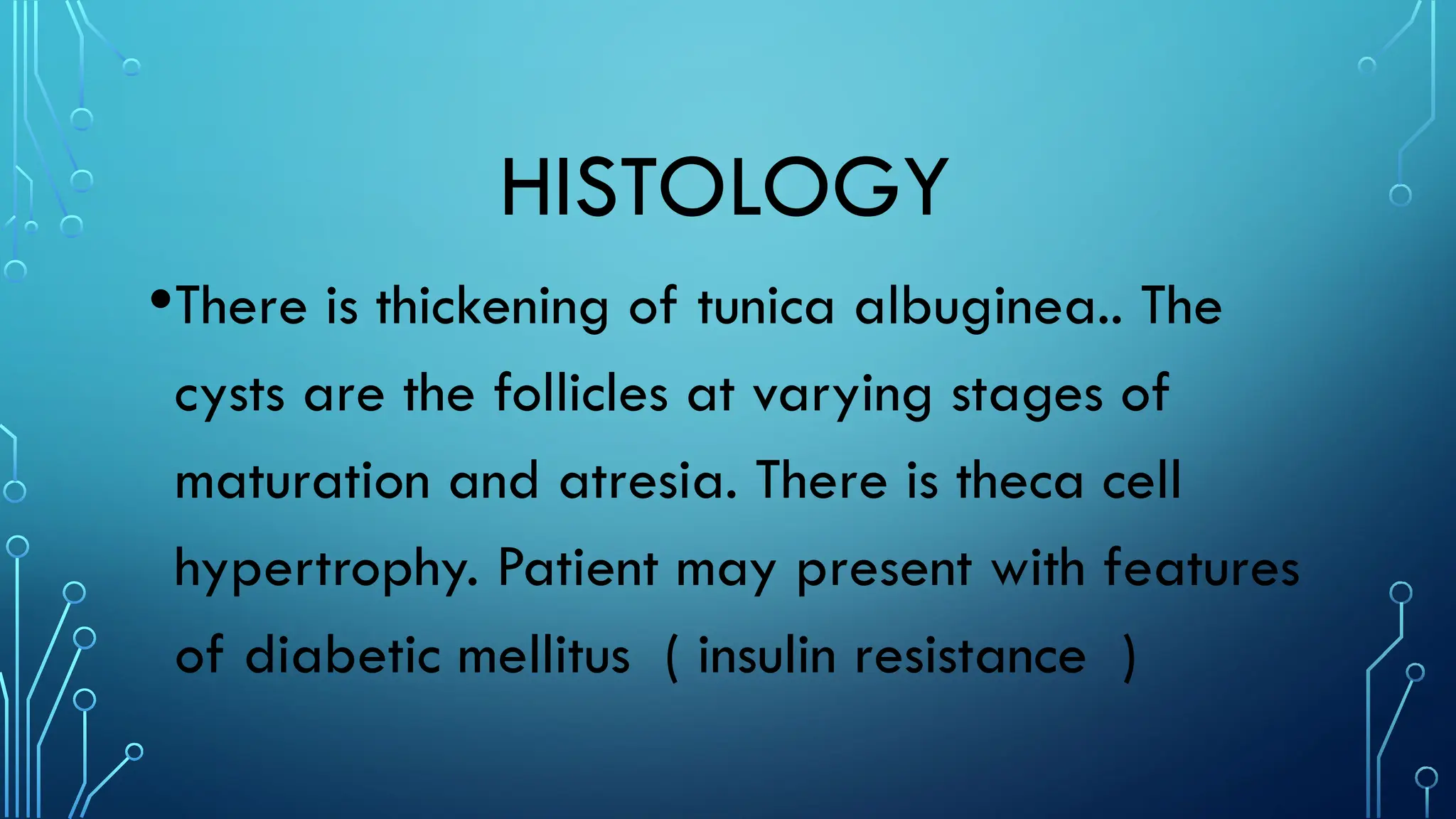 PCOS POLYCYSTIC OVARIAN SYNDROME- ETIOLOGY, PATHOLOGY, HISTOLOGY ...