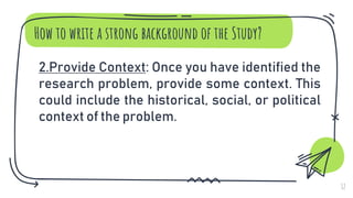 Establishing your background of study: The Basics | PPTX