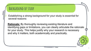 Establishing your background of study: The Basics | PPTX