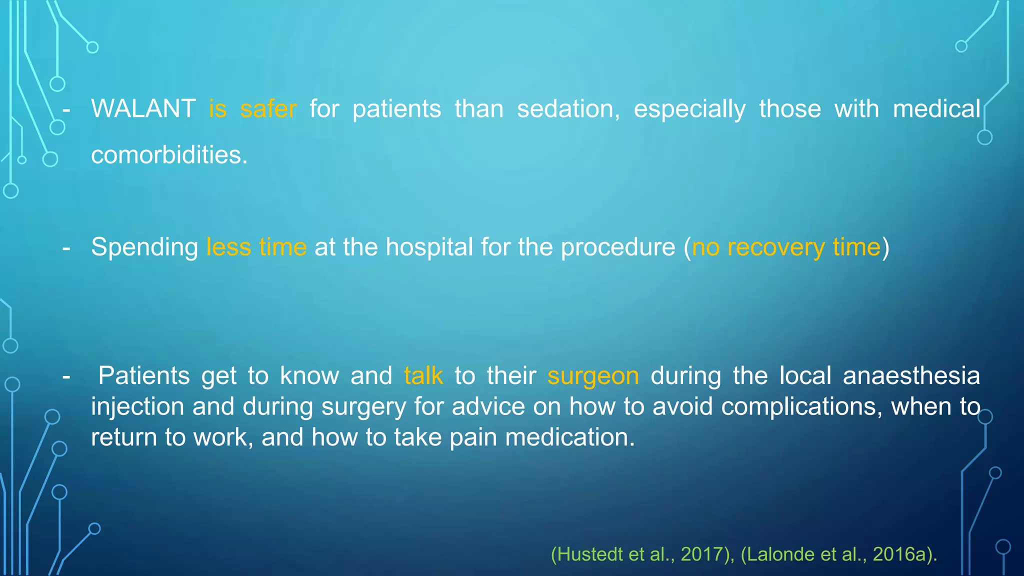 WALANT -Wide Awake Local Anesthesia No Tourniquet Surgery Technique | PPTX