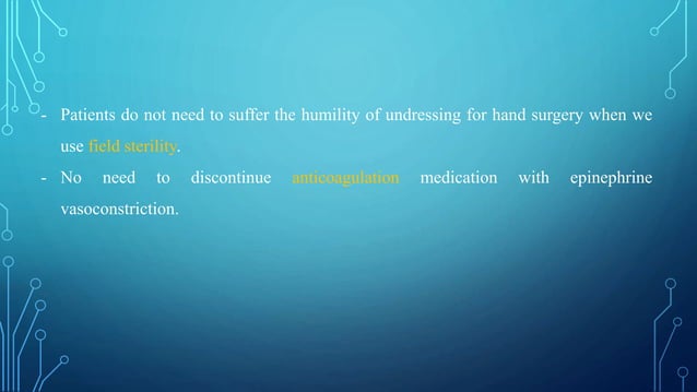 WALANT -Wide Awake Local Anesthesia No Tourniquet Surgery Technique | PPTX