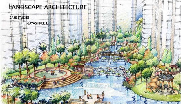 CASE STUDY-LANDSCAPE | PPTX | Parks | Attractions