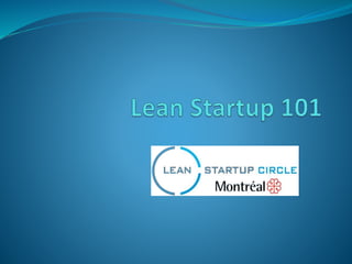 Lean Startup 101 | PPT