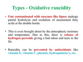 Rancidity – Types, Mechanism, Prevention | PPTX