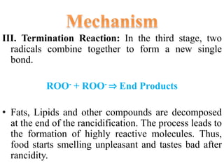 Rancidity – Types, Mechanism, Prevention | PPTX