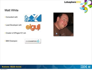 XPages Blast - Lotusphere 2012 | PDF