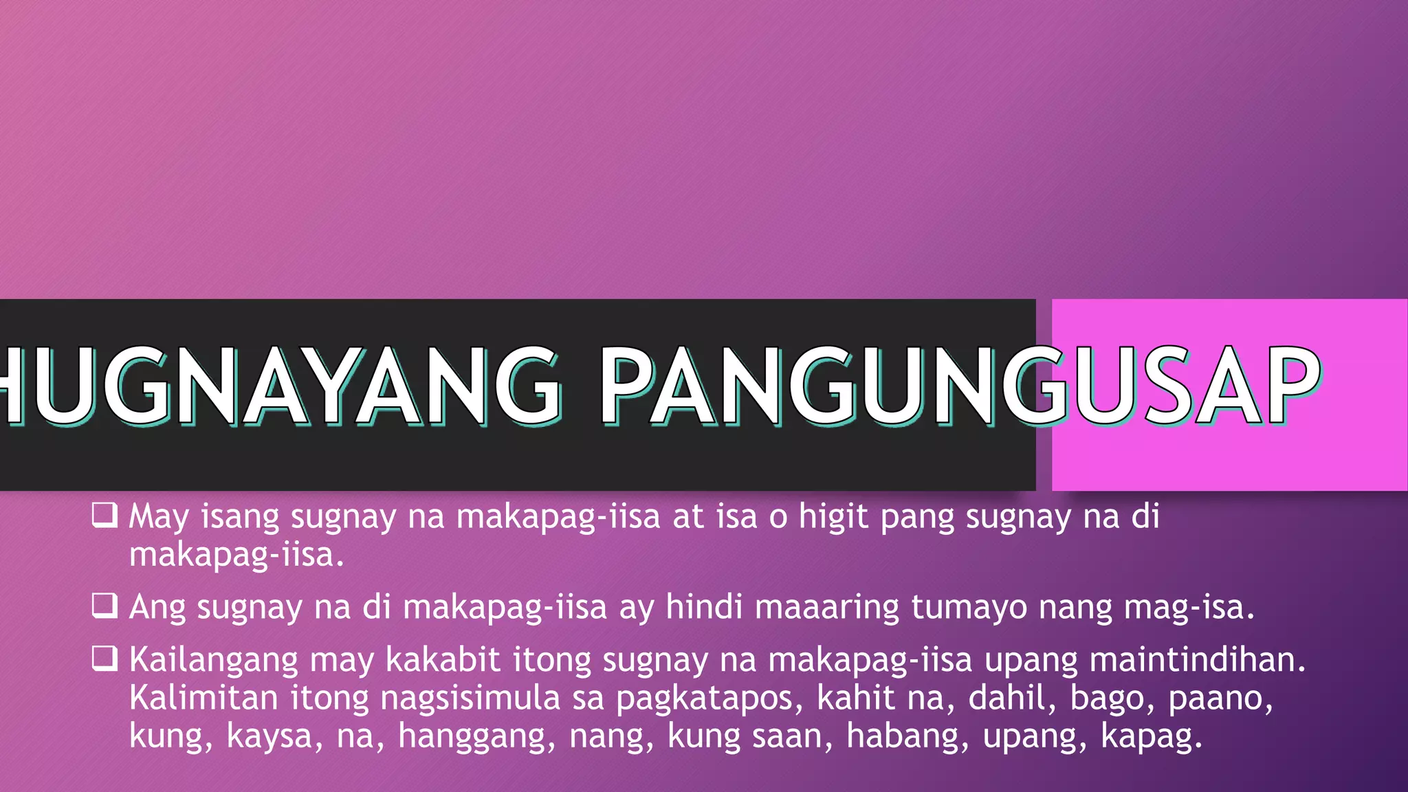 LS 1 Ang ABC ng mga Hugnayang Pangungusap | PPTX