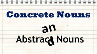 ls 1 concrete abstract count mass noun.pptx