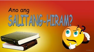 LS1FIL - Salitang Hiram.pptx