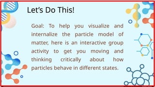 Understanding the Particle Model of Matter: States and Characteristics ...