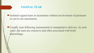 COMPLICATIONS OF THE THIRD STAGE OF LABOR :INJURIES_TO_THE_BIRTH_CANAL.pptx