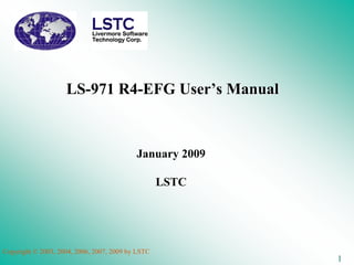 LS-Dyna Element Free Galerkin User's Manual.pdf | Physics | Science