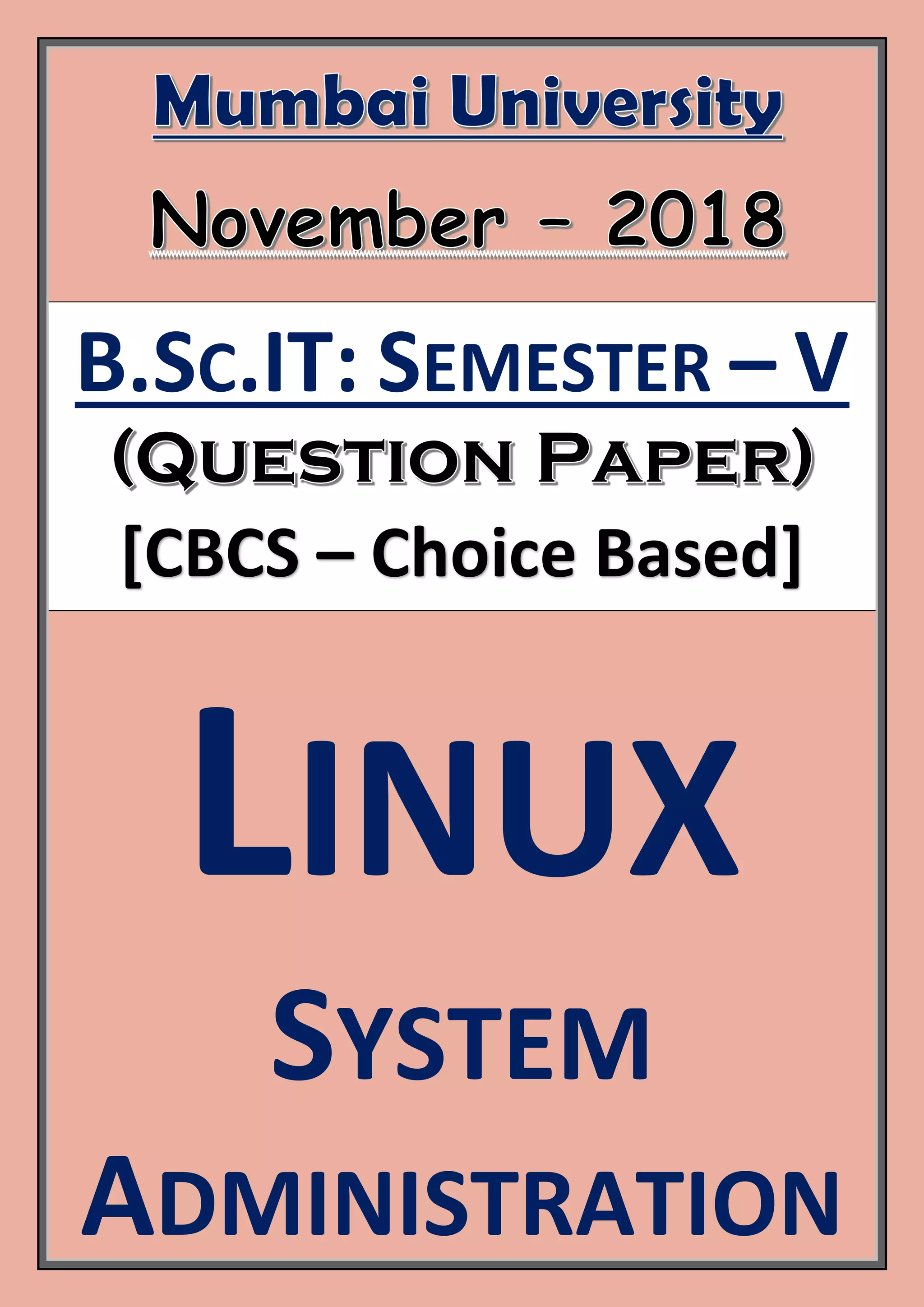 Linux System Administration (November – 2018) [Choice Based | Question Paper] | PDF | Operating ...