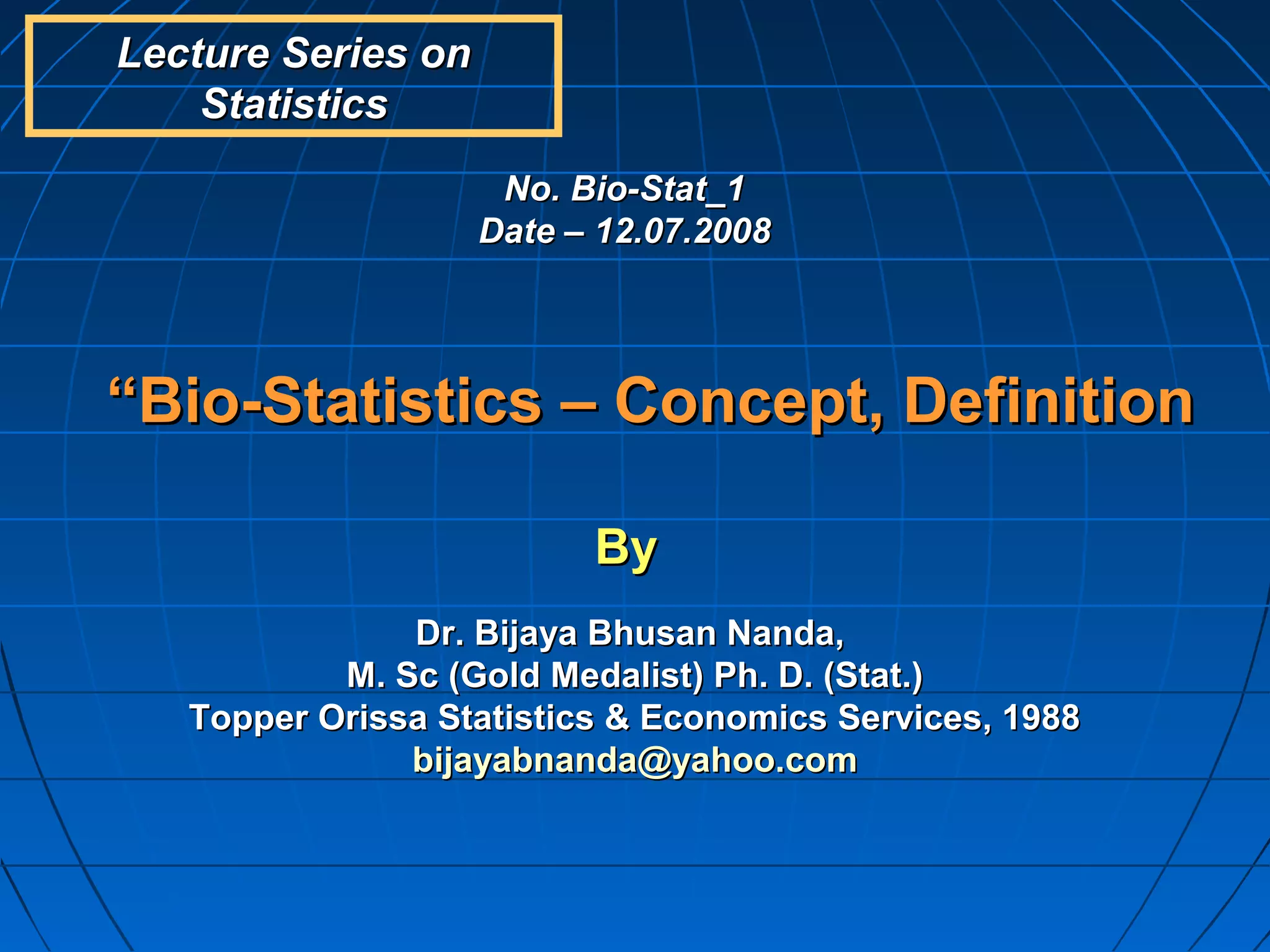 Biostatistics Concept & Definition | PPT