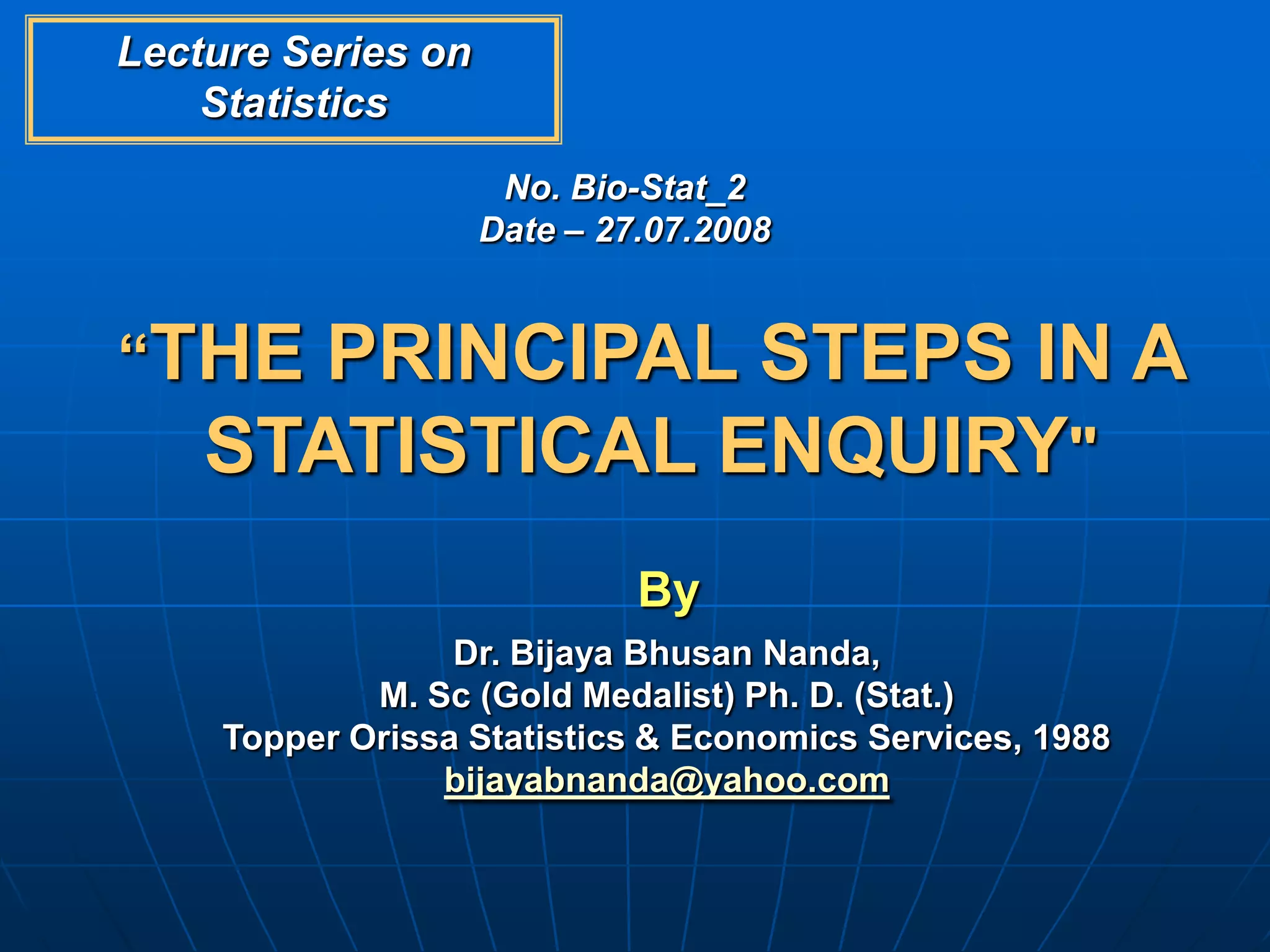 Principal steps in a Statistical Enquiry | PPT