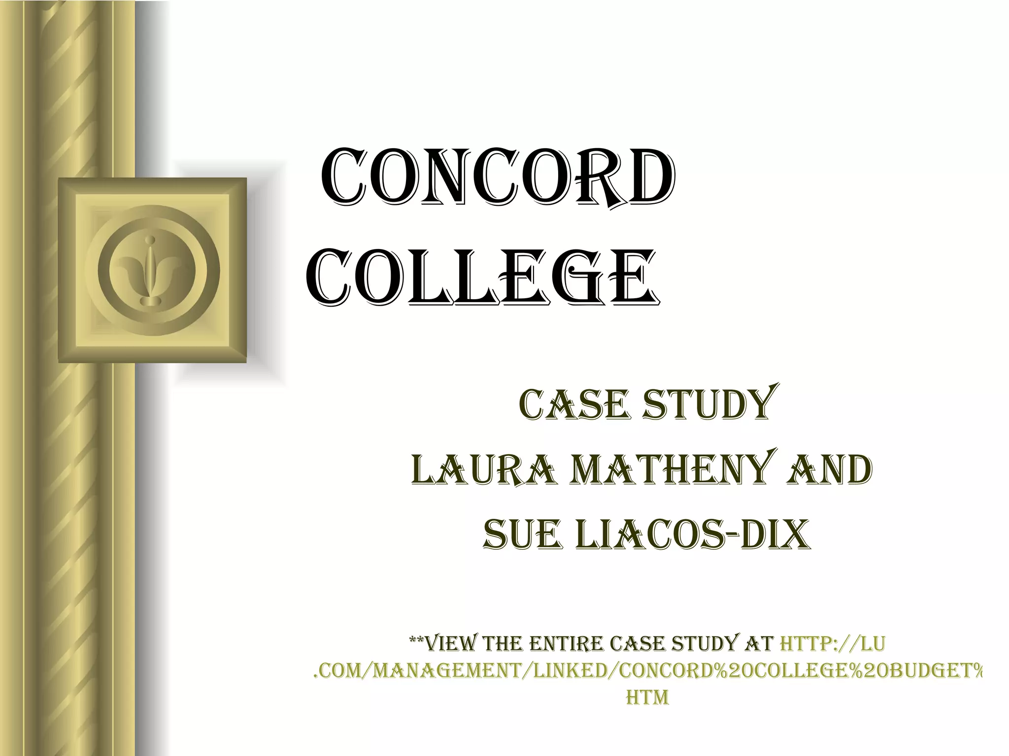 LSC502: Concord College Case Study | PPT