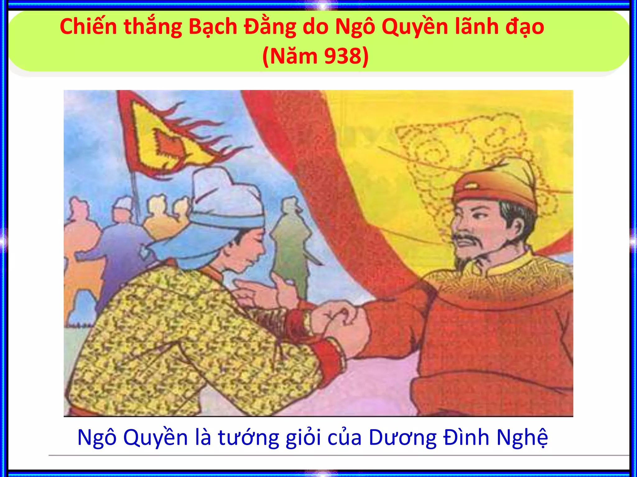 Ls chien thang bach dang do ngo quyen lanh dao nam 938 (1) | PPTX