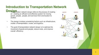 TRANSPORTATION NETWORK DESIGN | PPTX